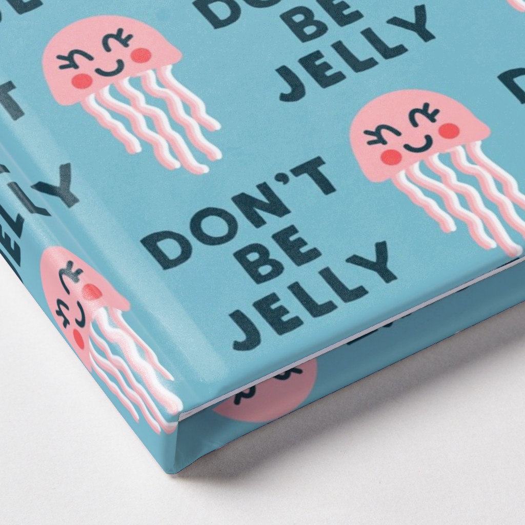 Don't Be Jelly - Summer Blue Journal | Shutterfly