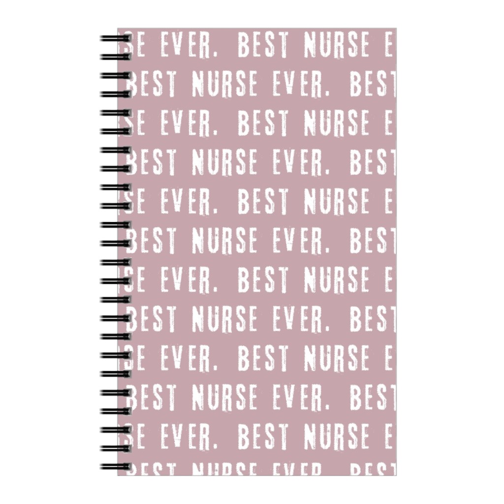 Best Nurse Ever - Mauve Notebook | Shutterfly