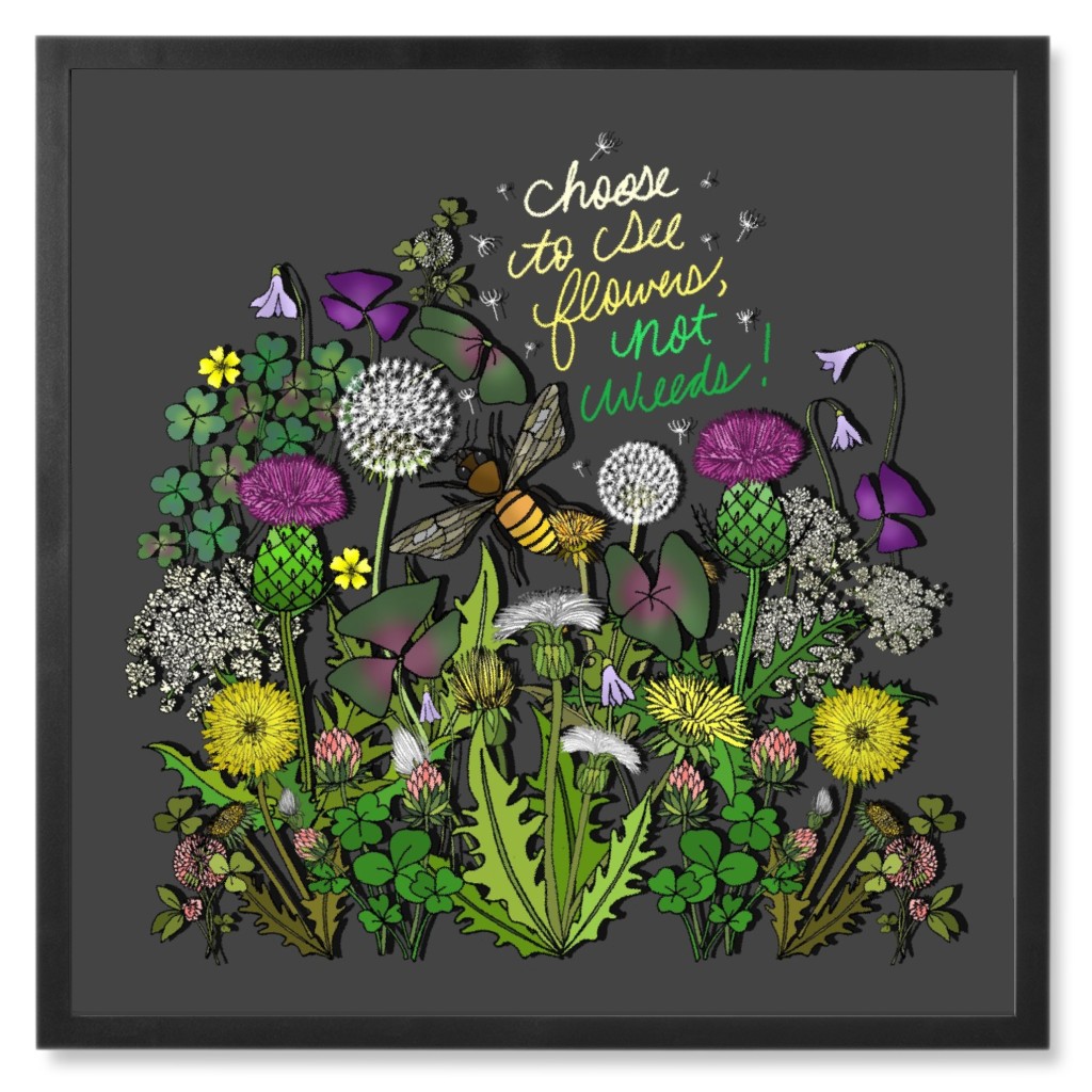 Choose To See Flowers Not Weeds - Multi Photo Tile | Shutterfly