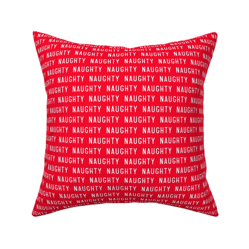 Naughty - Red Pillow | Shutterfly