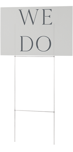 We Do Yard Sign by Shutterfly | Shutterfly